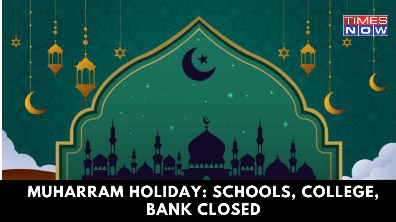 Muharram Holiday: Schools, Colleges, Banks Closed or Open? Check State Wise List | Education ...