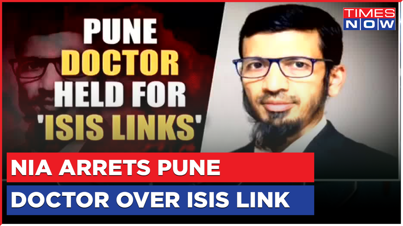 NIA Arrets A Medical Practitioner Adnan Ali Sarkar From Pune Over ISIS ...