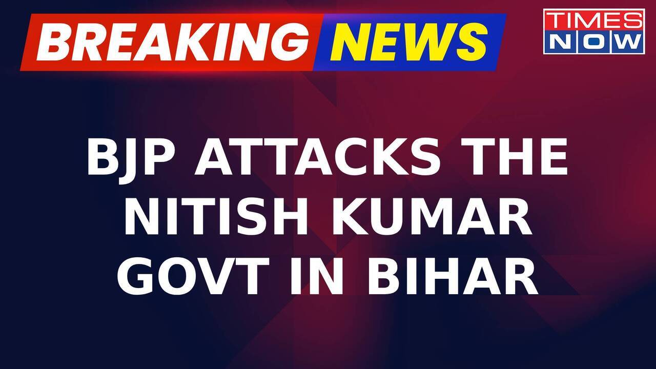 Breaking News: BJP Tears Into Bihar CM Nitish Kumar Government Over The Katihar Killing | Times Now
