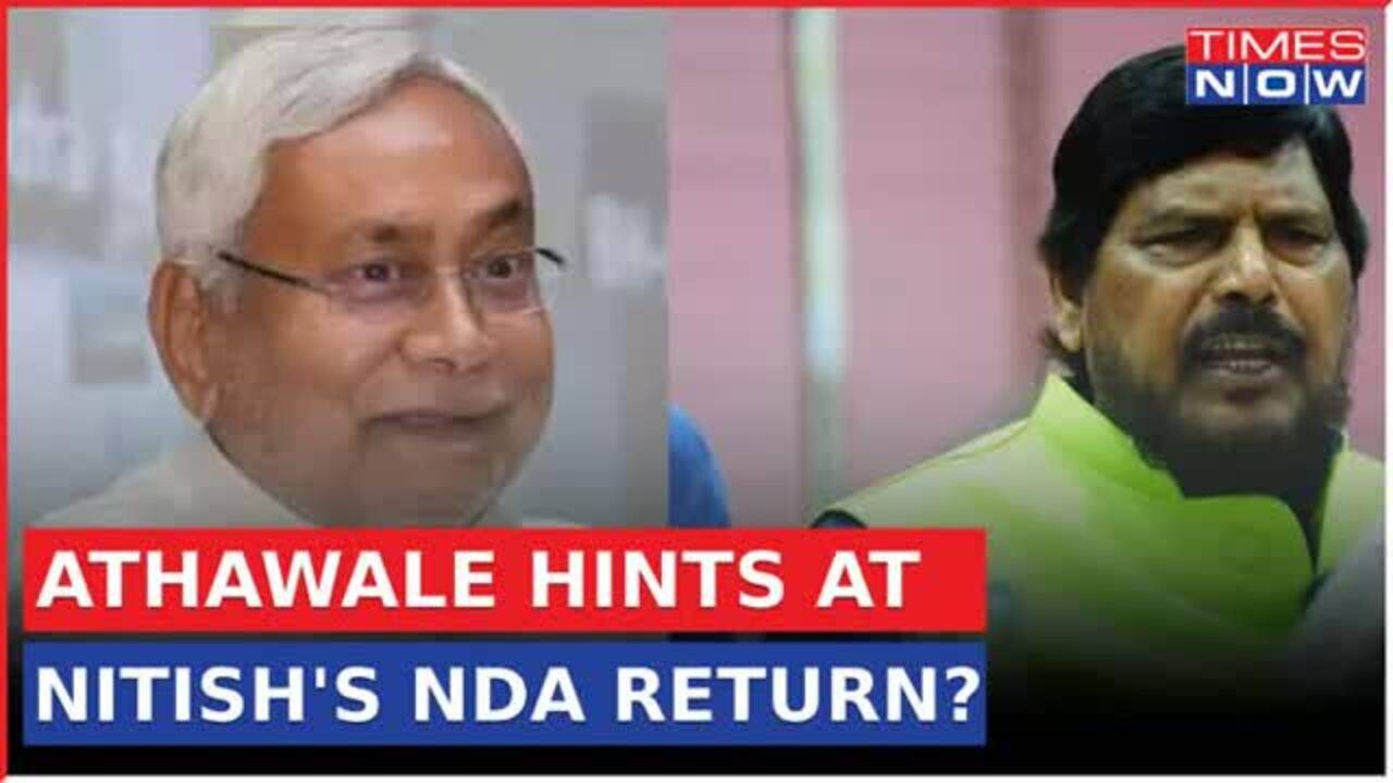 Opposition Unity Faces Twist? | Athawale's 'Nitish Kumar Our Own ... Opposition Unity Faces Twist? | Athawale's 'Nitish Kumar Our Own ...