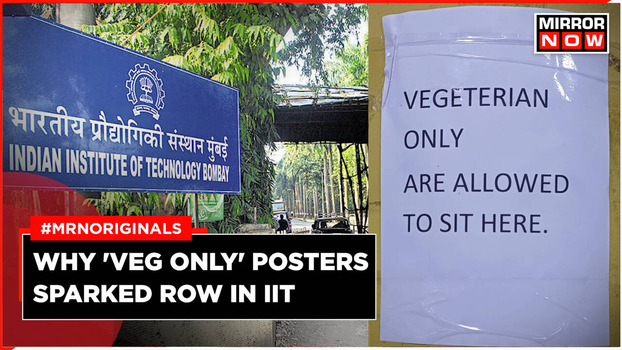 Huge Outroar At IIT Bombay As 'Veg Only' Posters Go Viral, Institute ...