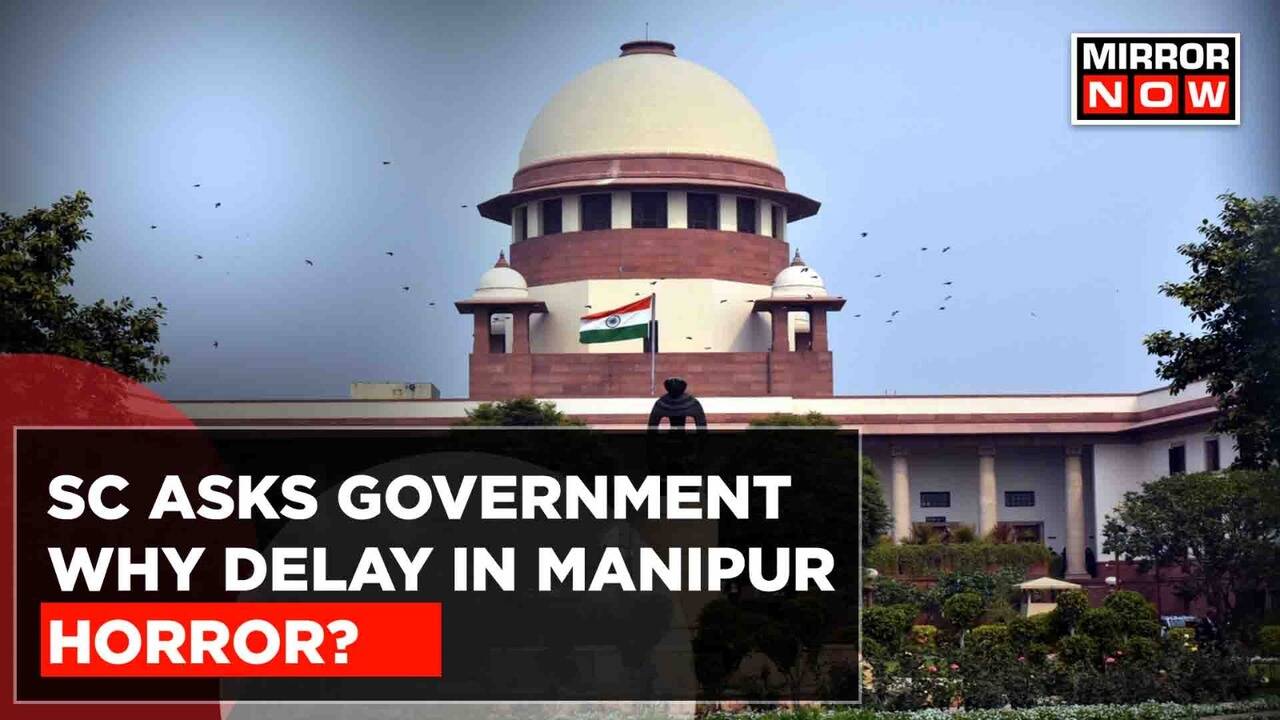 Will SC Be Able To Address Manipur Issue? Why Opposition Spreading ...