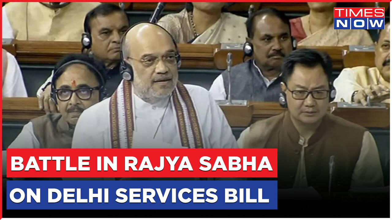 Amit Shah Defends Delhi Services Bill ; Battle In Rajya Sabha Over Ordinance Bill | English News ...