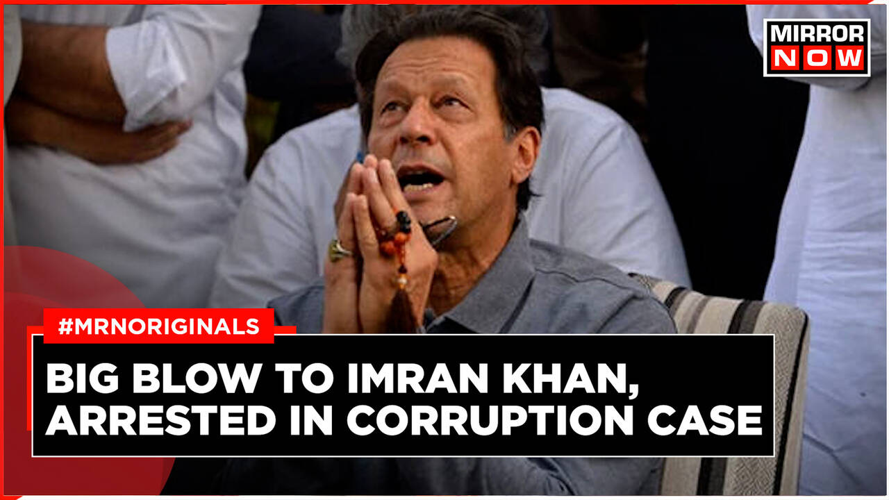 Toshakhana Case: Imran Khan Arrested As Islamabad HC Orders 3-Year Jail Term | Times Now