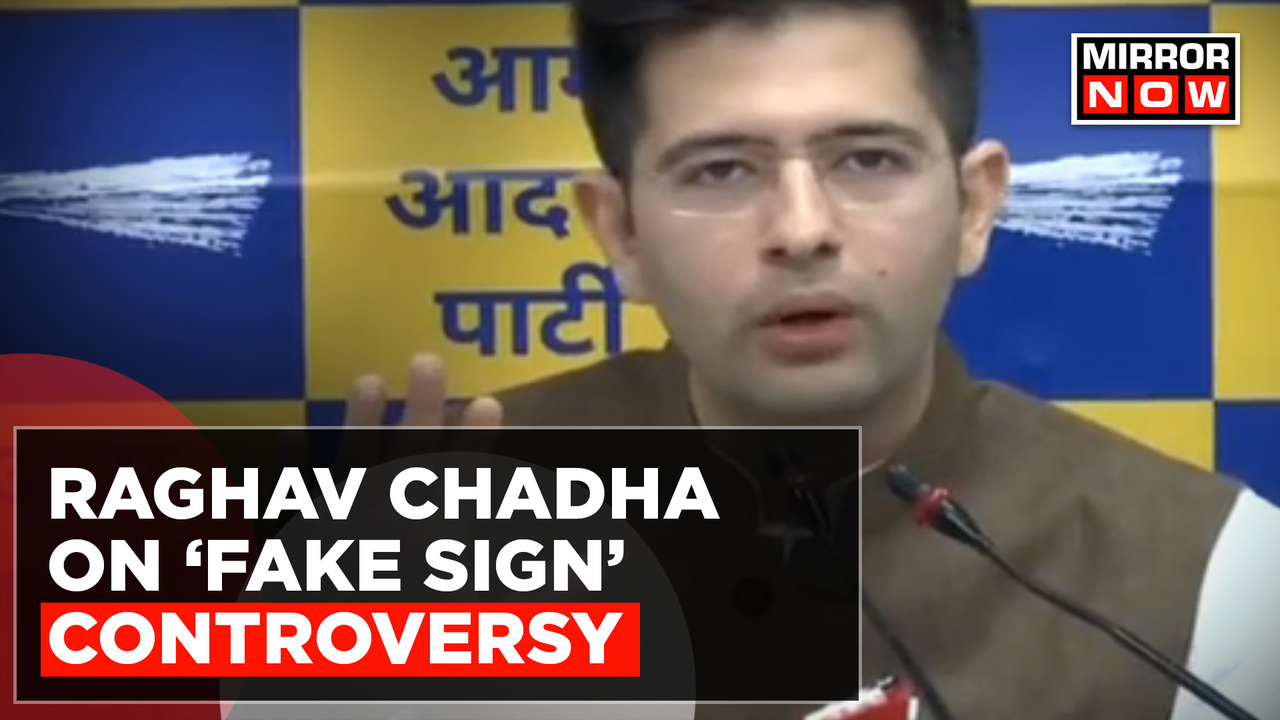 AAP's Raghav Chadha Slams BJP's 'Fake Signature' Charge; Calls It 'Lies ...