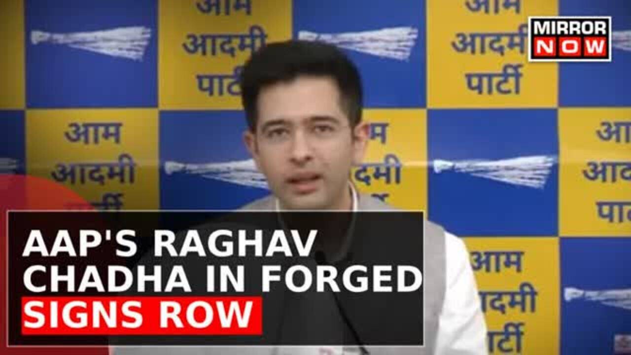AAP Leader Raghav Chadha Embroiled In 'Forged Signatures Row': More ...