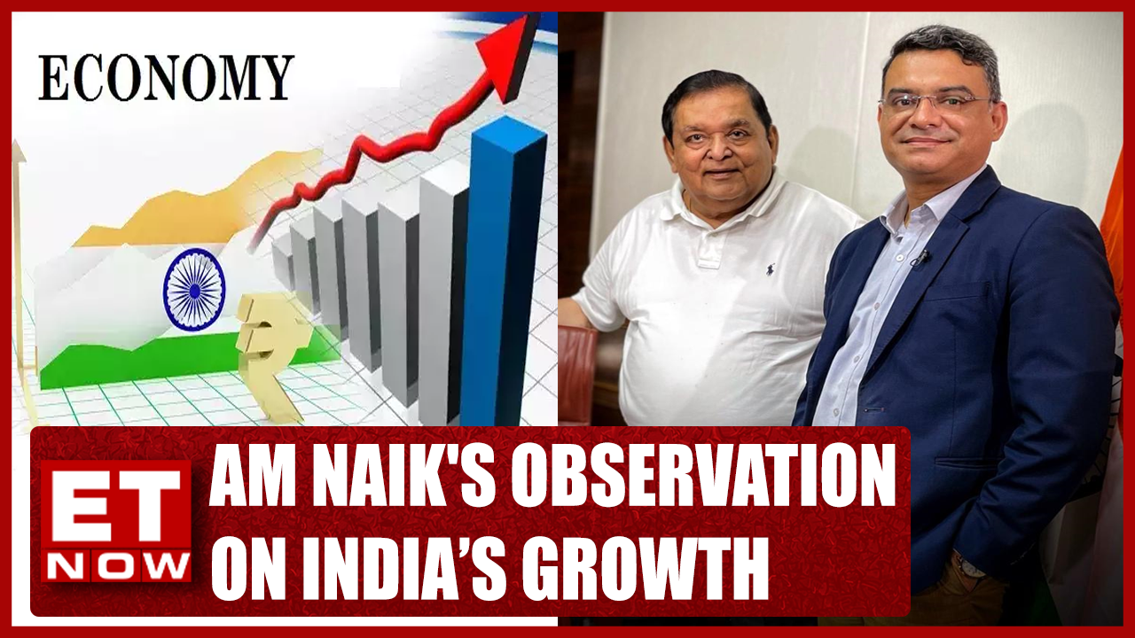 AM Naik's Observation On India Changing In Last 15 Years | ET Now ...