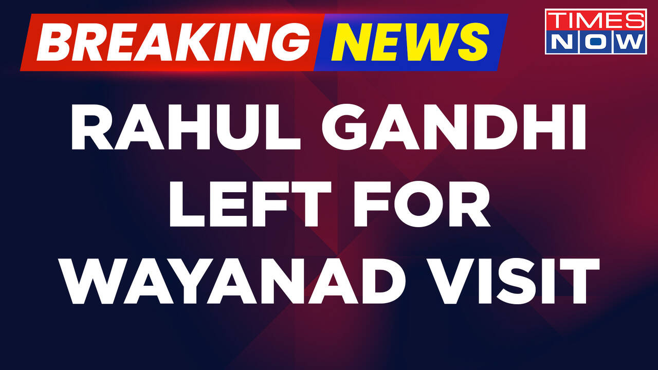Breaking News | Rahul Gandhi Left For Wayanad, First Visit After Being ...