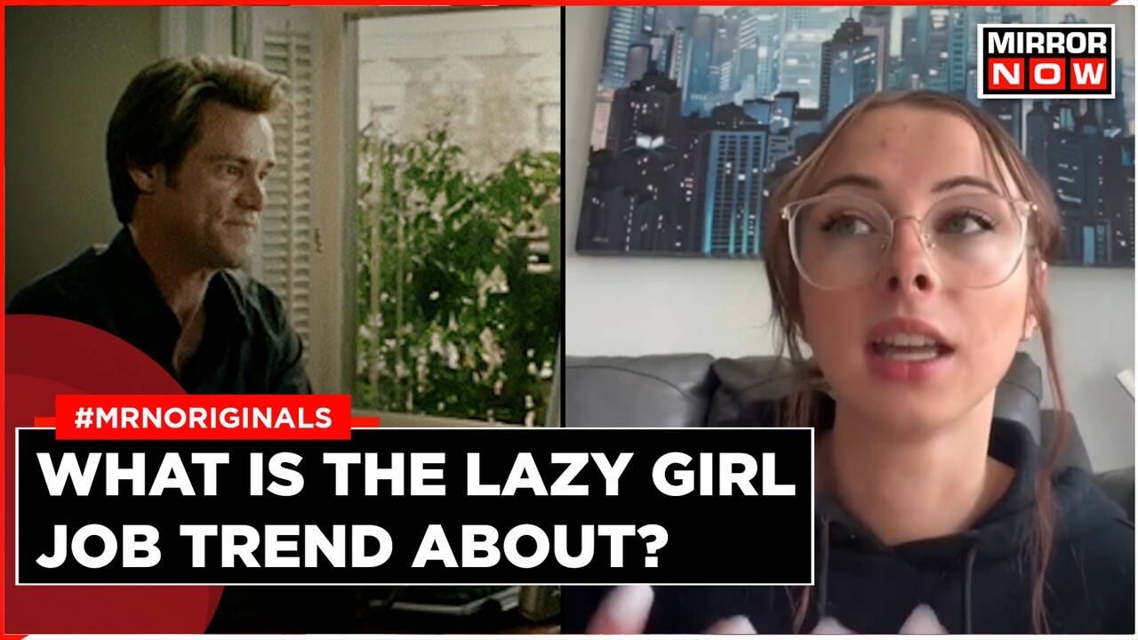 What Is The New Gen Z Trend, Lazy Girl Job, All About? | Society News, Times Now