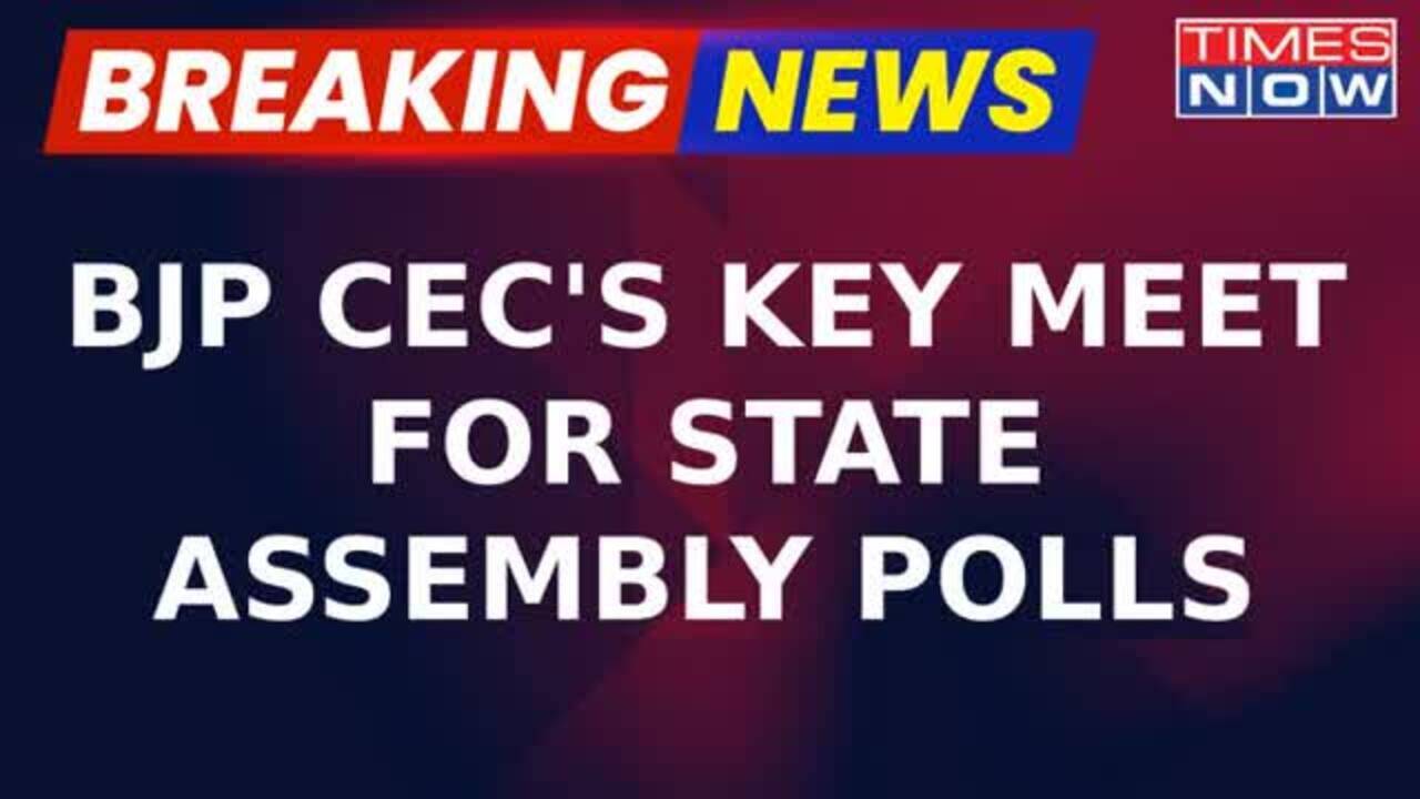 Breaking News Bjp Central Election Committees Key Meet To Strategize