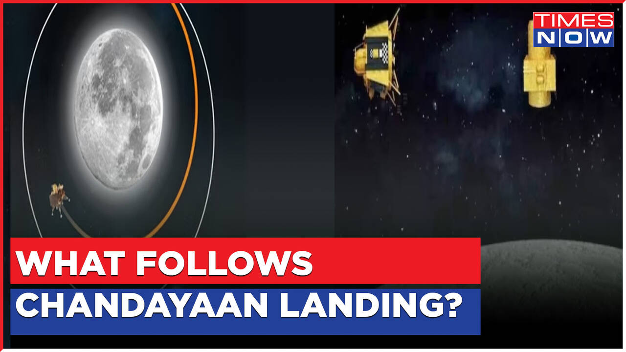 Chandrayaan-3 Moon Landing | What Happens After Soft Landing? | Times ...