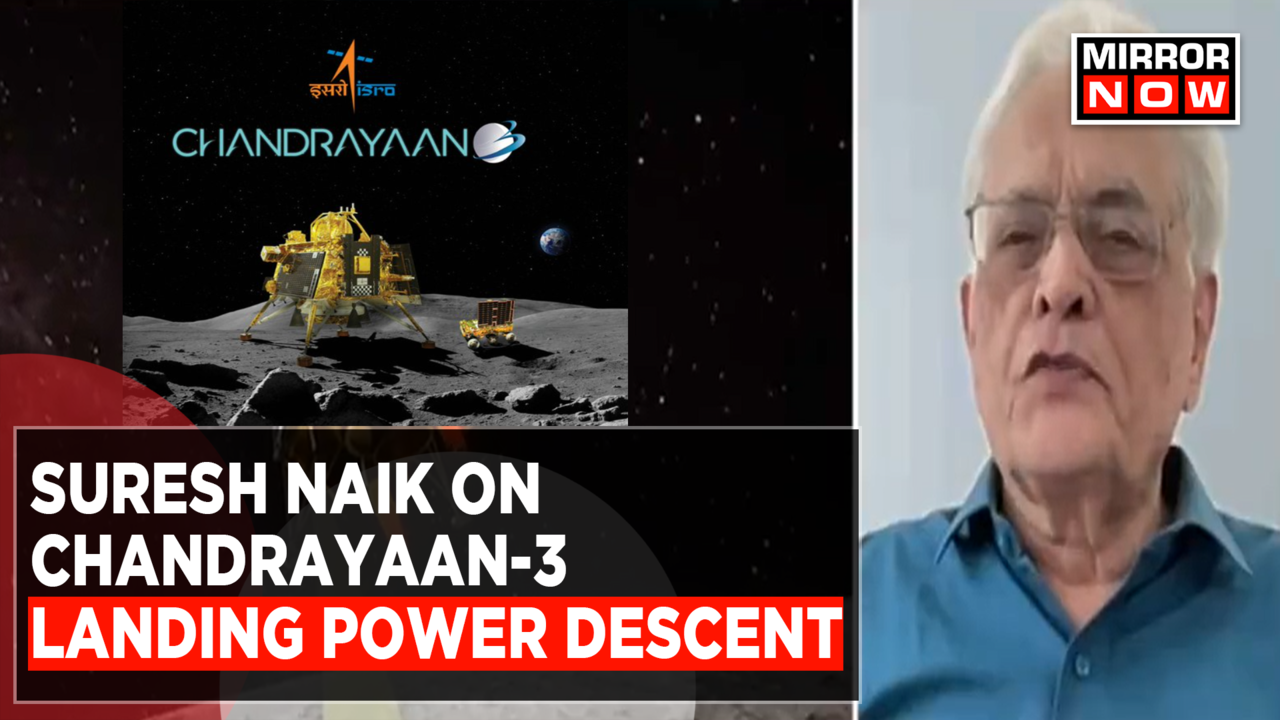 Chandrayaan-3 Landing Power Descent Details | 'Last 15 Mins Of Terror' | Suresh Naik Explains ...