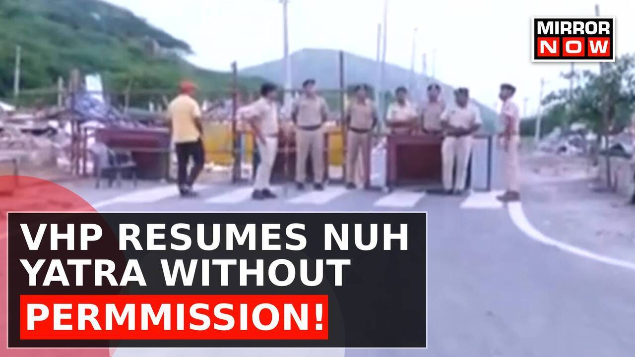 Nuh Yatra Resumed Without Permission, Haryana Security Stepped Up ...
