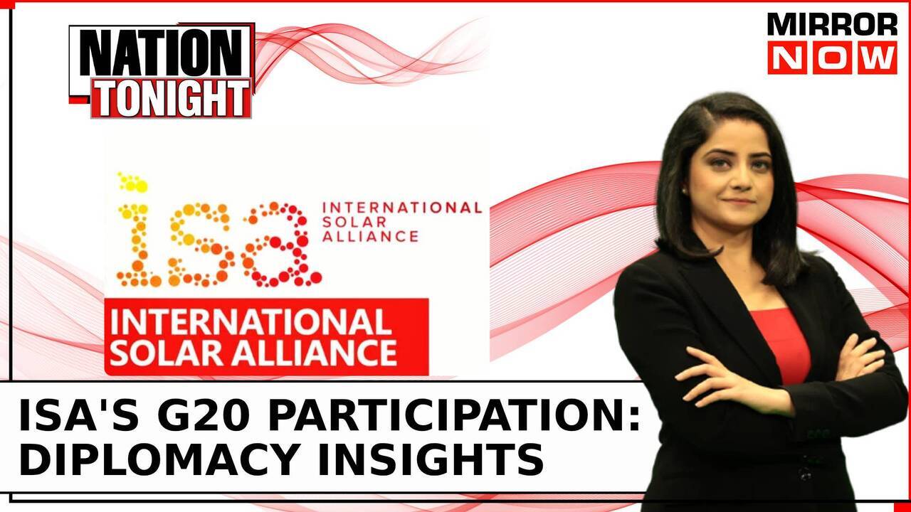 International Solar Alliance At G20: Ajay Mathur On Solar Energy ...