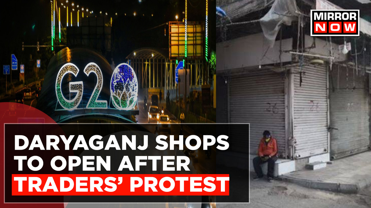 Shops To Open In Delhi's Daryaganj After Traders Protested G20 ...