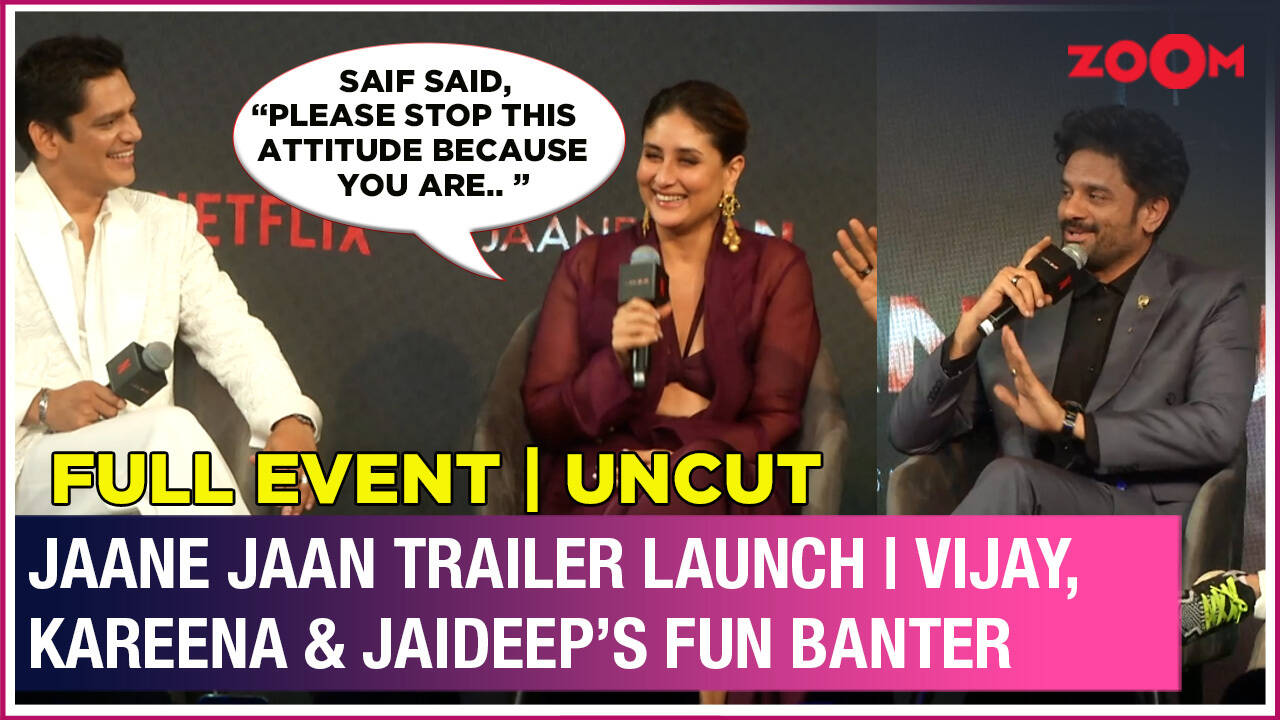 Kareena Kapoor Khan, Vijay Varma & Jaideep Ahlawat's FUN banter at ...