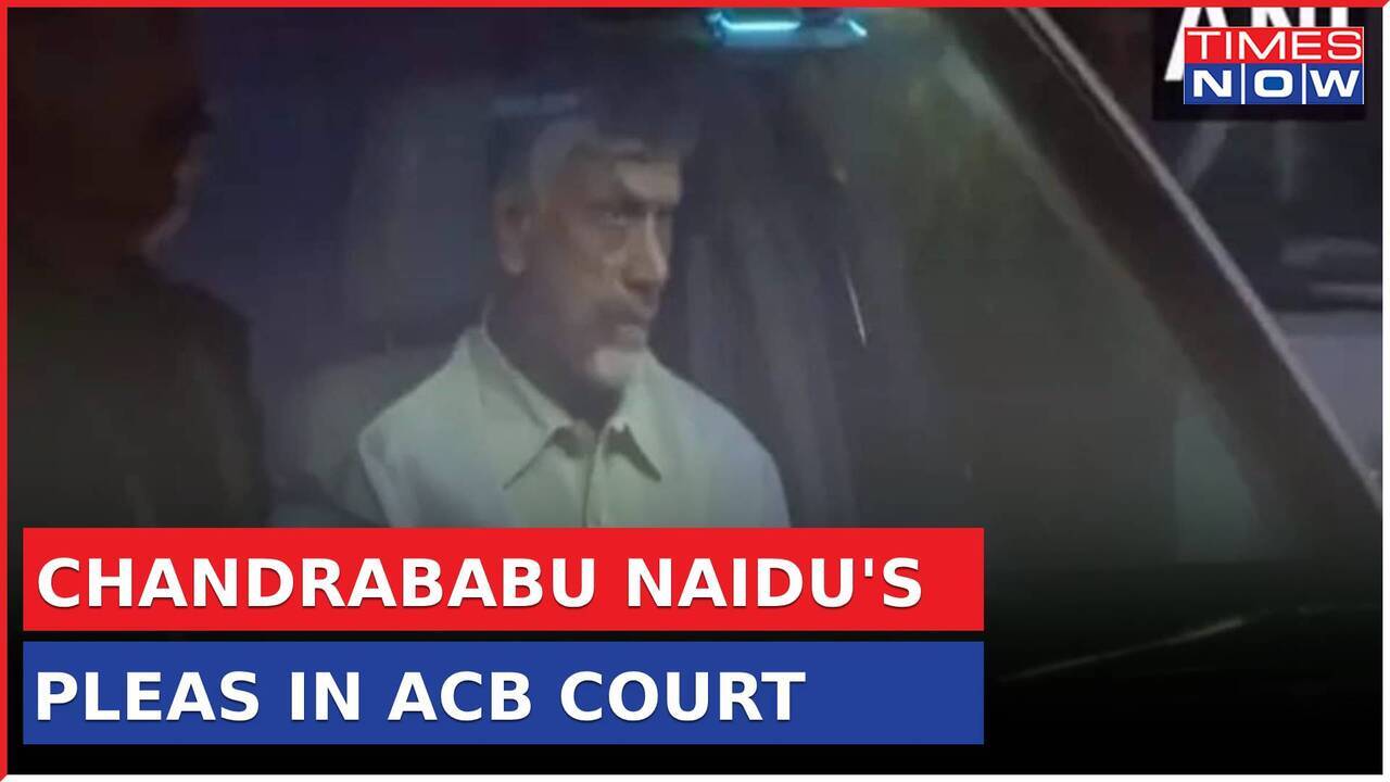 Chandrababu Naidu Arrest: Pleas In ACB Court | Naidu's Bail Plea To Be Heard As Well| Top News ...