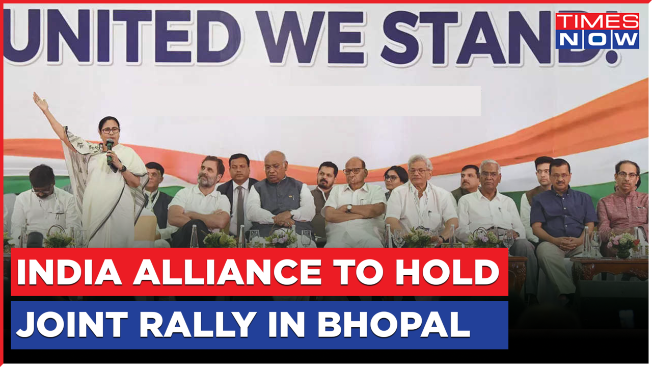 INDIA Alliance To Hold Joint Public Rally In Bhopal, Madhya Pradesh ...