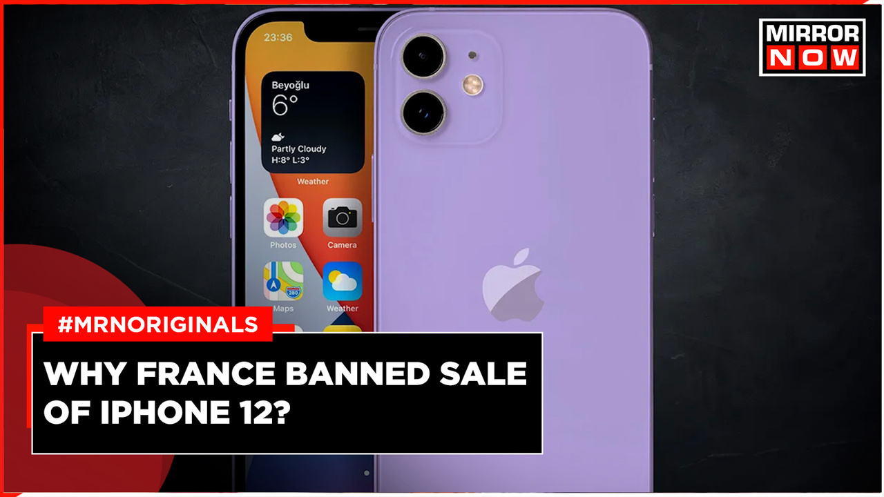 Why France Banned Sale iPhone 12 | Times Now