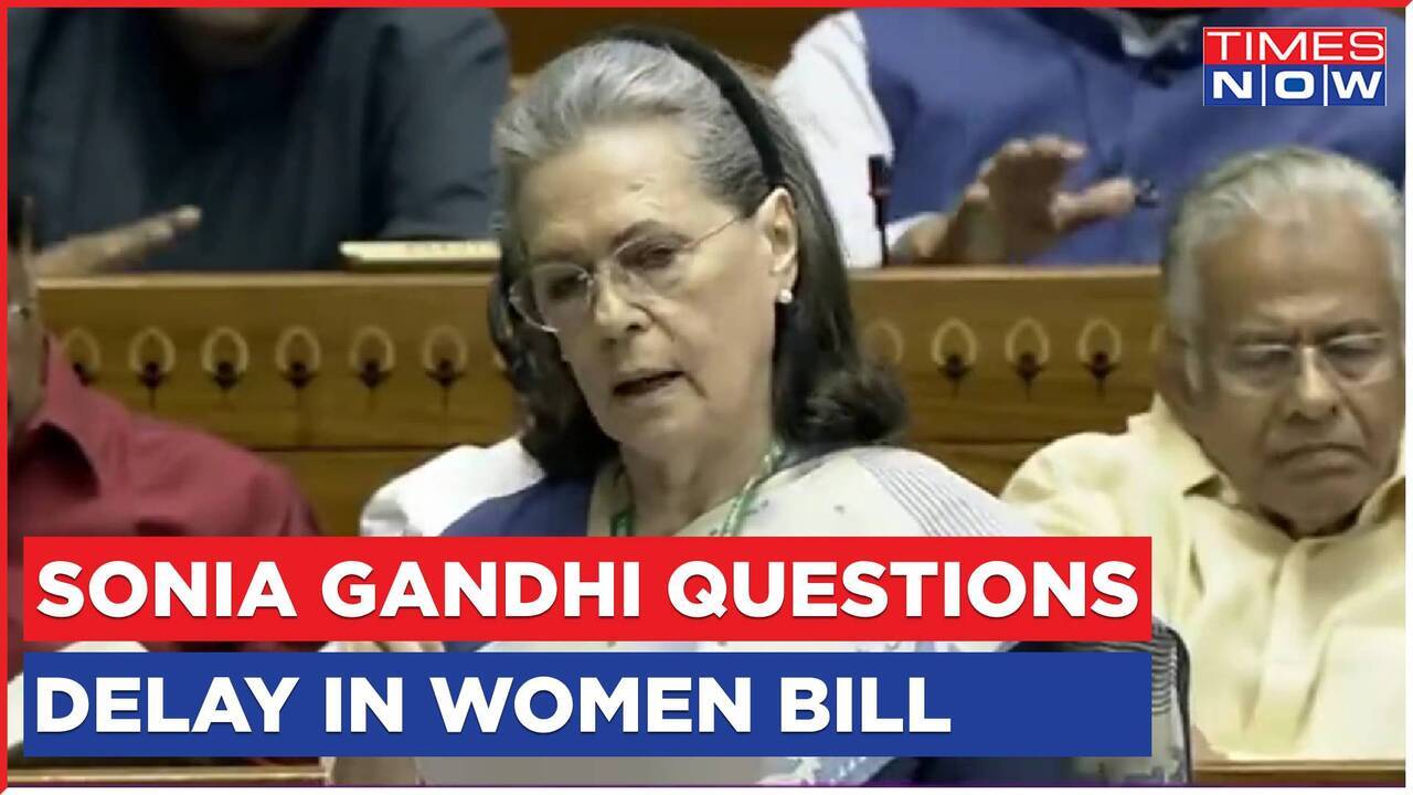 Sonia Gandhi Seeks Immediate Implementation Of Women Quota Bill | Special Parliament Session ...