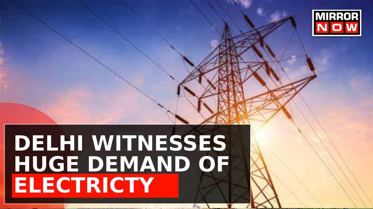 Delhi NCR Faces Heatwaves, Demand For Electricity Sees Steep Rise | Top ...