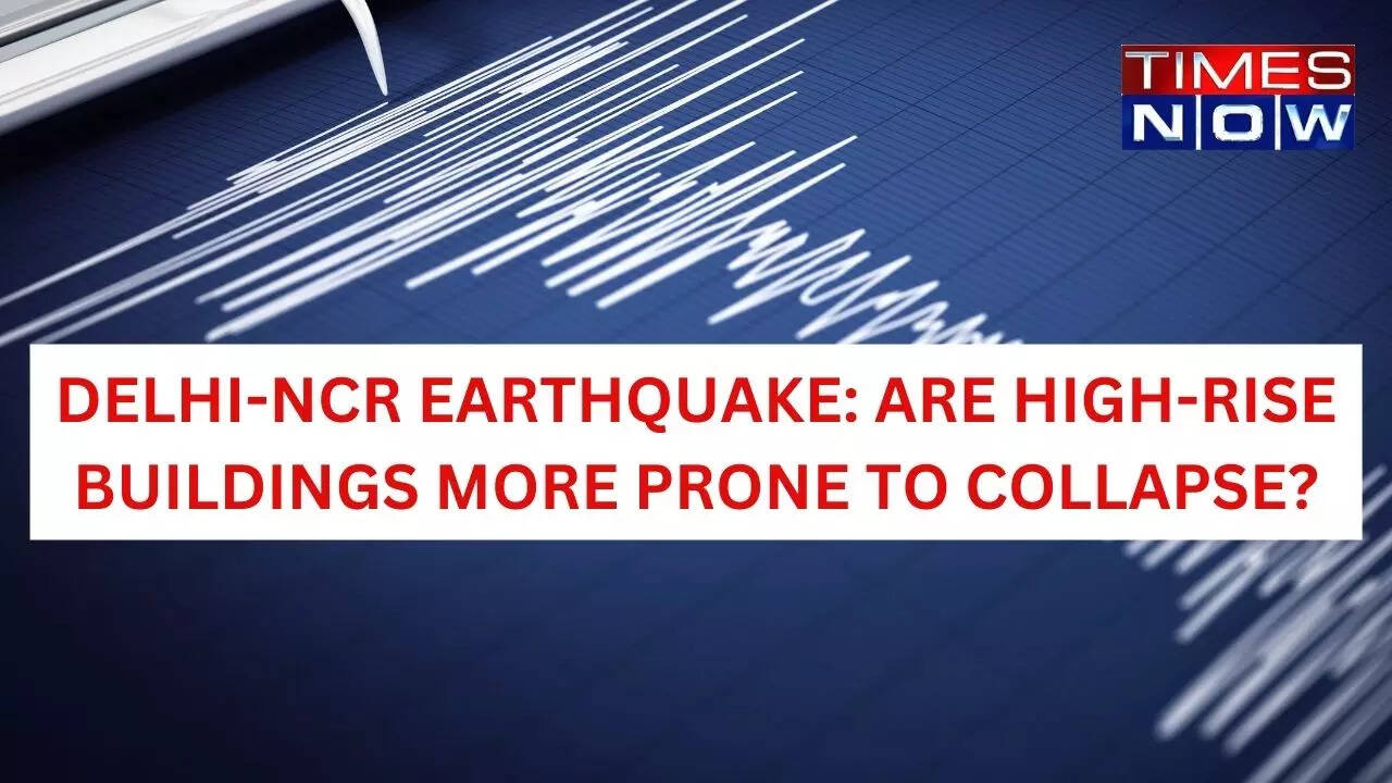 Delhi-NCR Earthquake: Delhi Is Active Seismic Zone, Are High-Rise ...