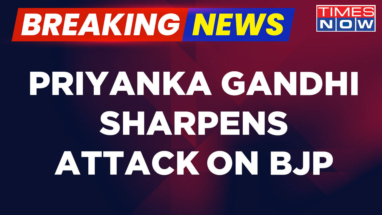 Breaking News Priyanka Gandhi Vadra Attacks Bjp In Mp Asking Why