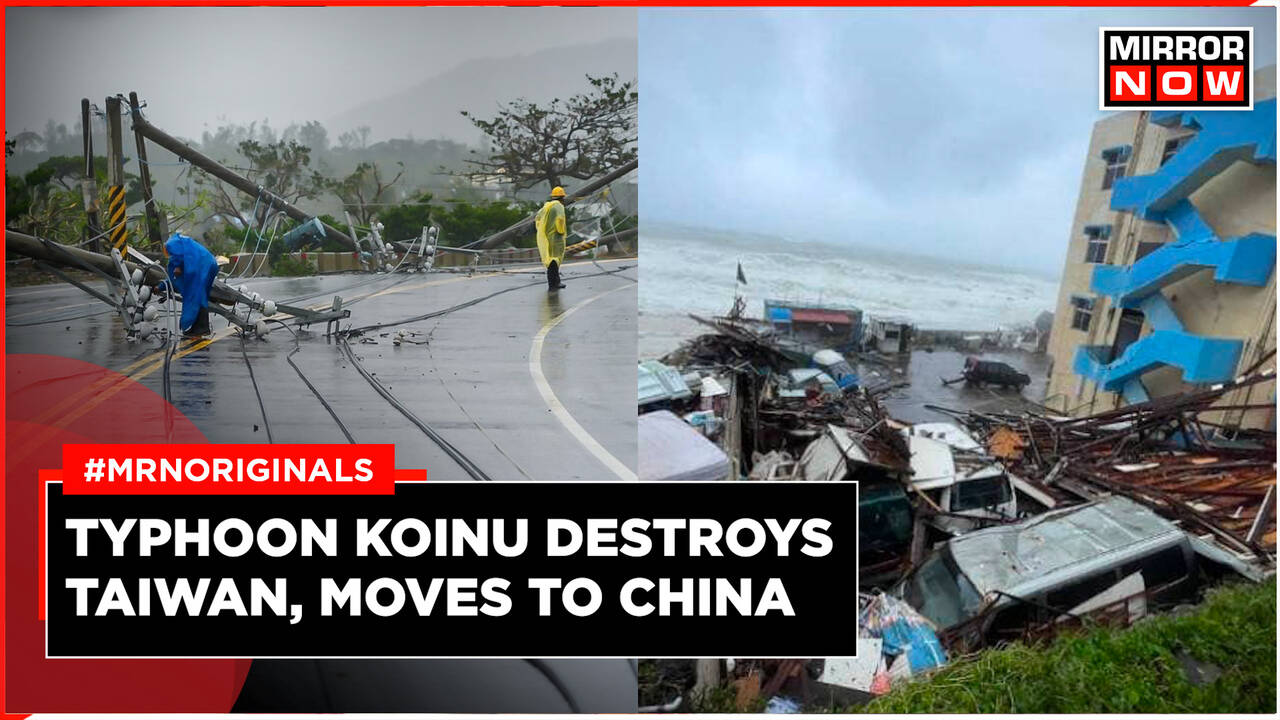 Typhoon Koinu Heads towards China, Hong Kong after leaving trail of ...