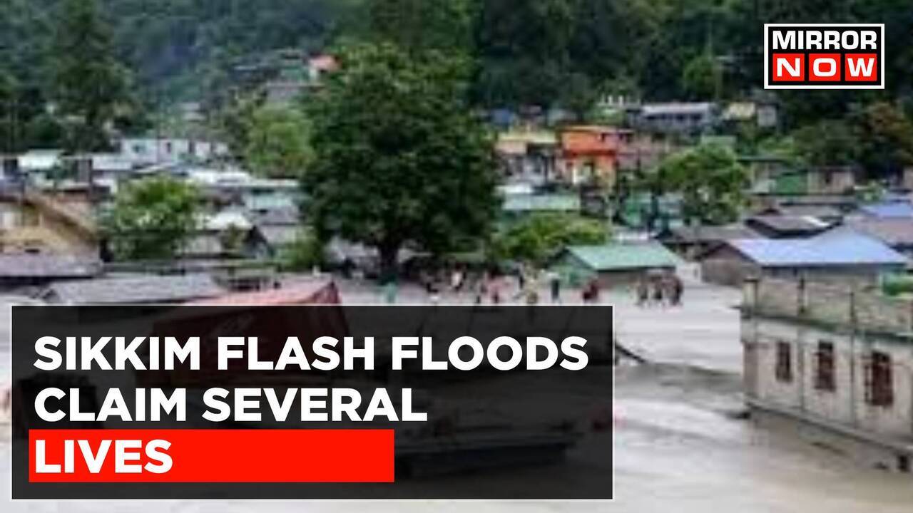 Sikkim Flash Floods Claim Several Lives, Rescue and Relief Operations ...
