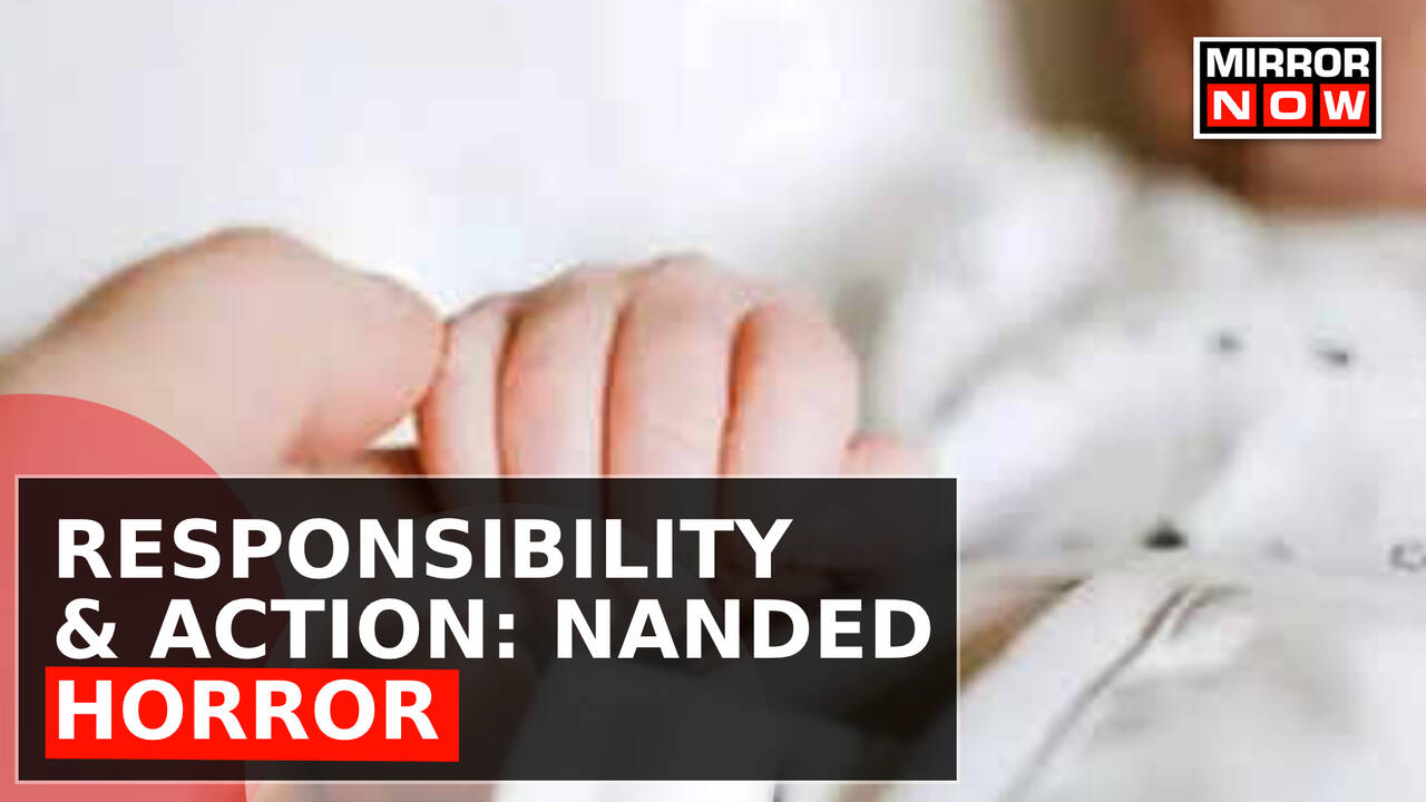 Nanded Hospital Horror | Does Government Take Responsibility & What Is ...