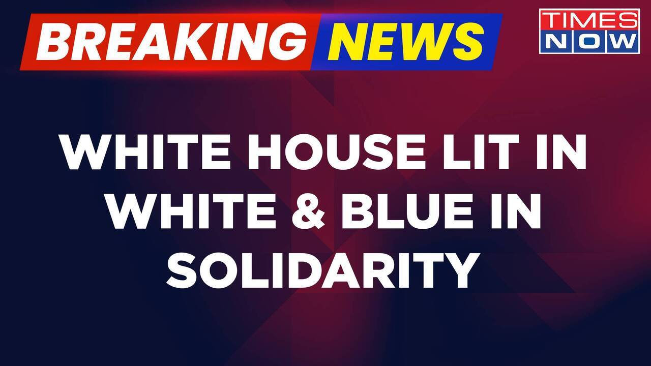 Breaking News | White House Lit In Blue & White | A Symbolic Show Of ...