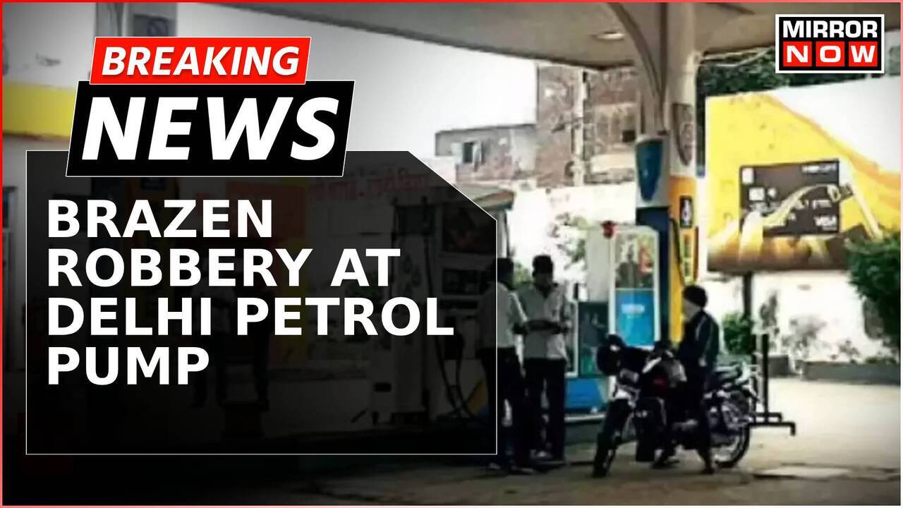 Breaking News | WATCH: Brazen Robbery At Petrol Pump In Delhi, Cops ...