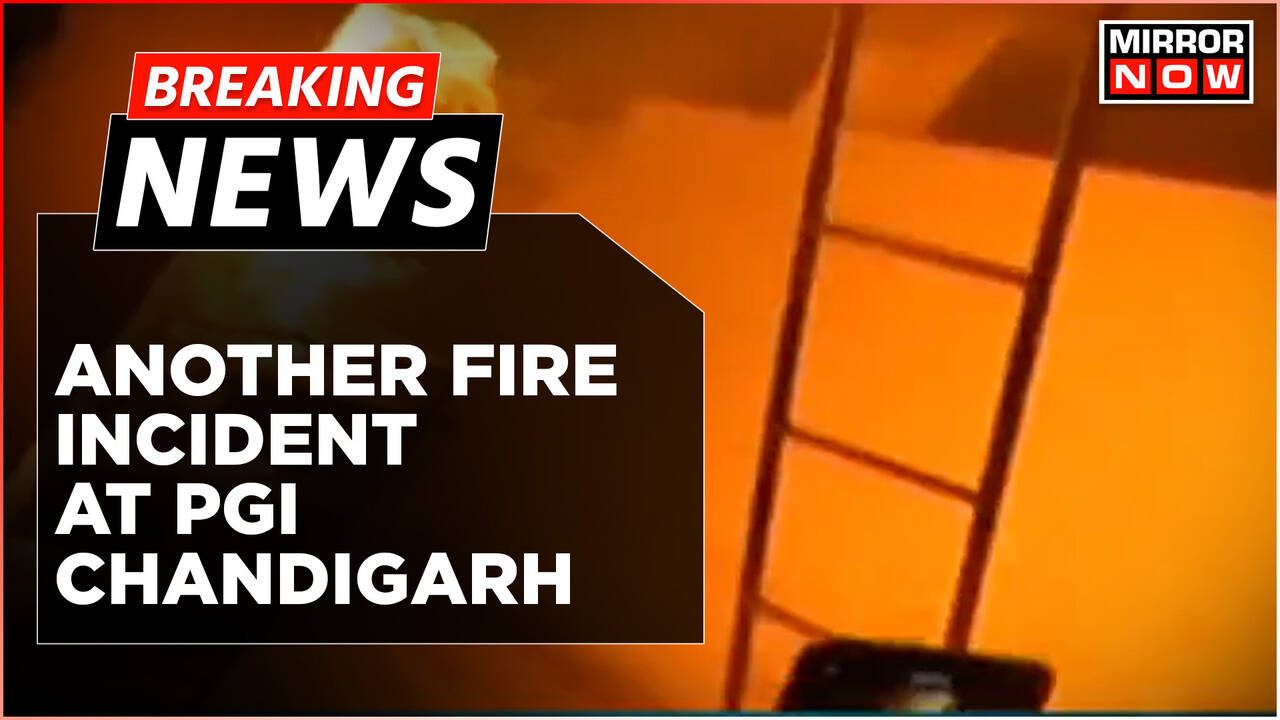 Breaking News | 2nd Fire Incident At PGI Chandigarh | Efforts On To ...