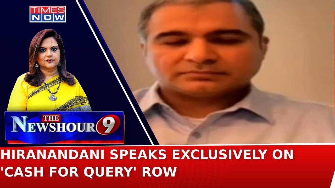 Darshan Hiranandani Speaks Exclusively On 'Cash For Query' Row | Newshour | Times Now