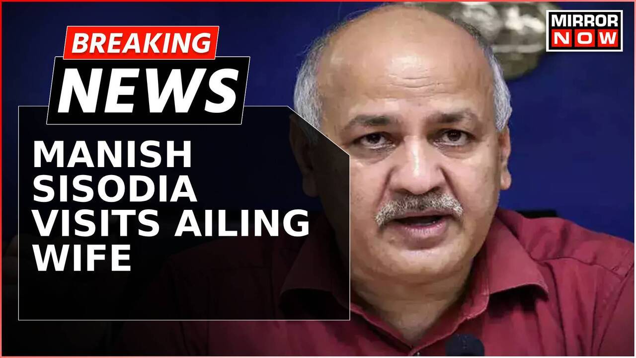 Breaking News: Former Delhi Deputy CM Manish Sisodia Granted Permission ...