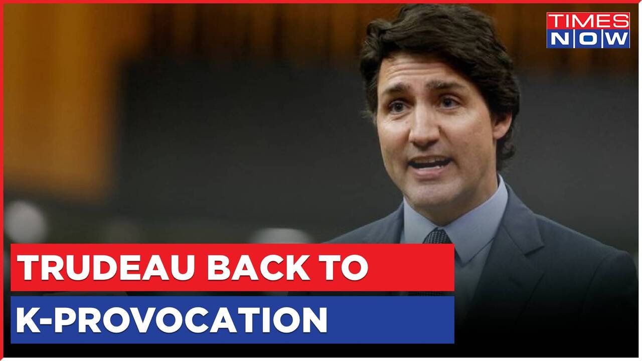 Canadian PM Justin Trudeau Back To K-Provocation, But Won't List Out ...