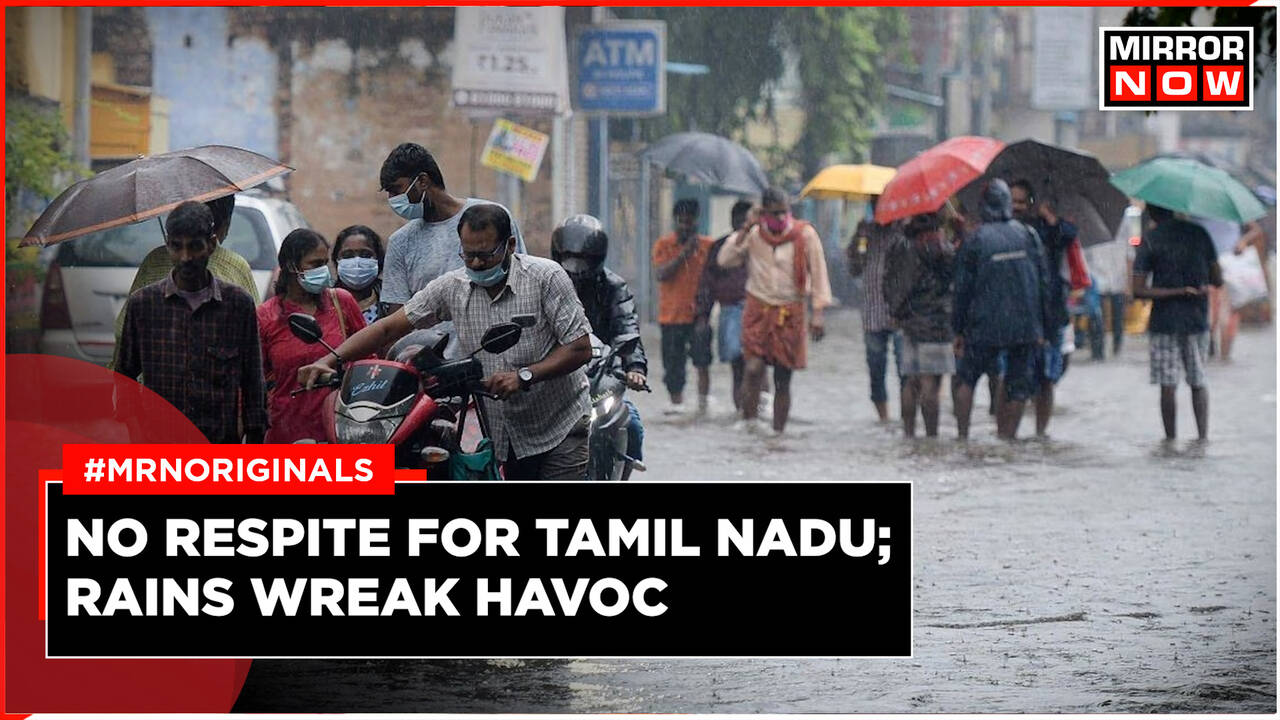 Heavy Rainfall Lash Parts of Tamil Nadu, Holiday Declared for Schools, Colleges | Times Now