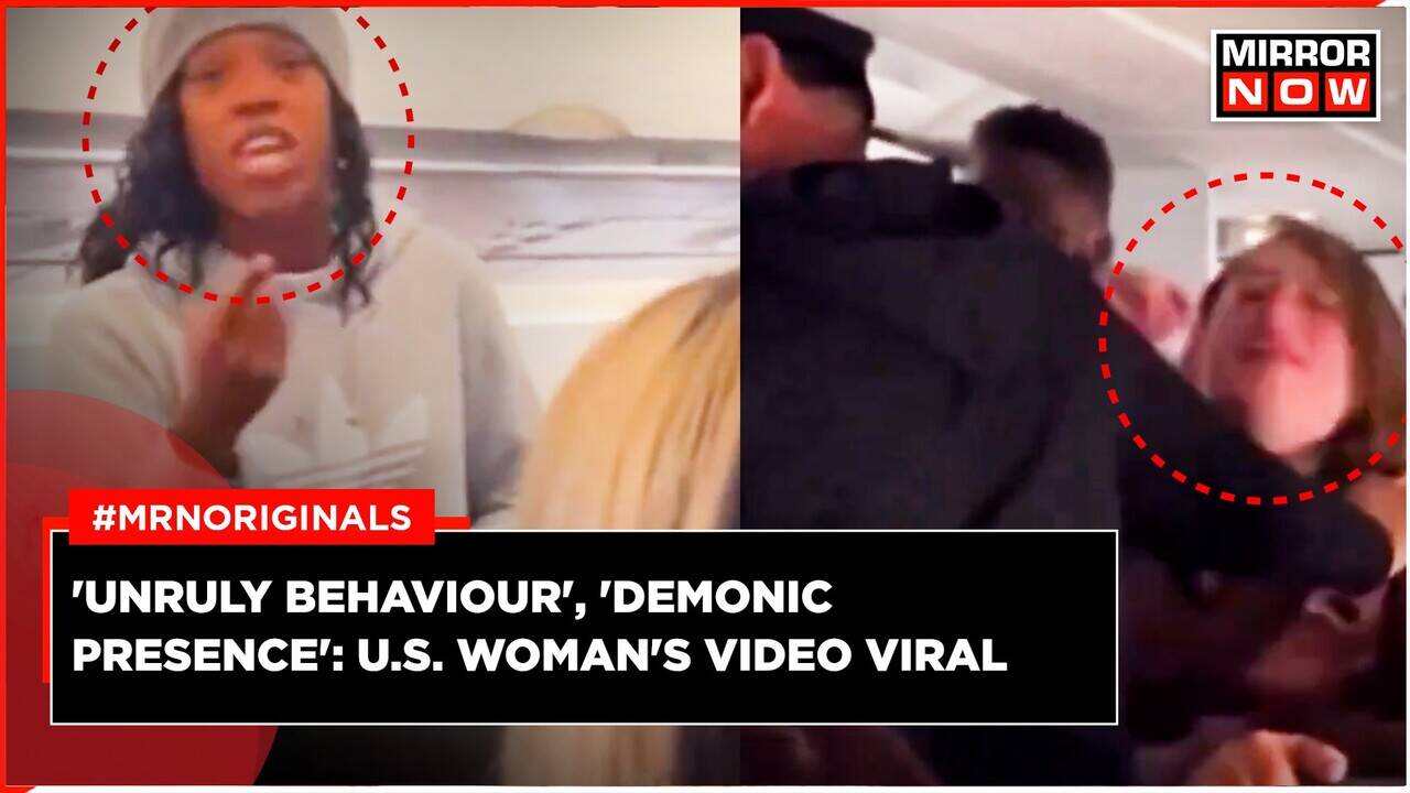 'Unruly Behaviour', 'demonic Presence': U.S. Woman's Video Viral ...