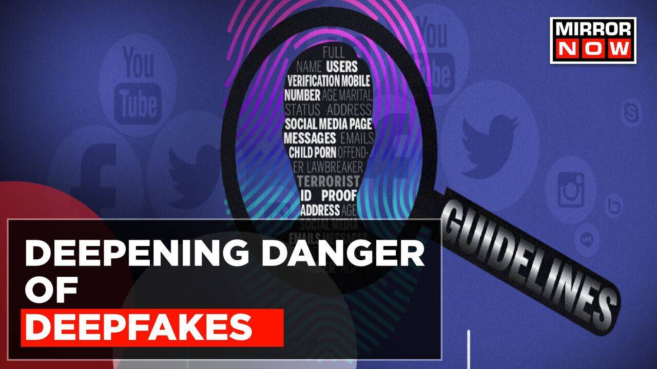 Deepening Danger Of Deepfakes It Minister Holds Crucial Meeting With