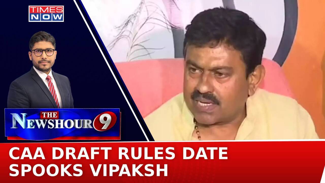 CAA Draft Rules Date Spooks Vipaksh | 'Communalised' For Votes ...