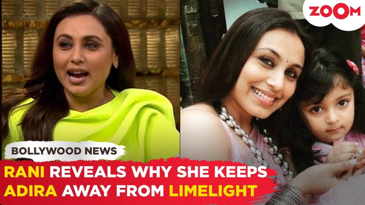 Rani Mukerji reveals the reason for keeping her daughter Adira away ...