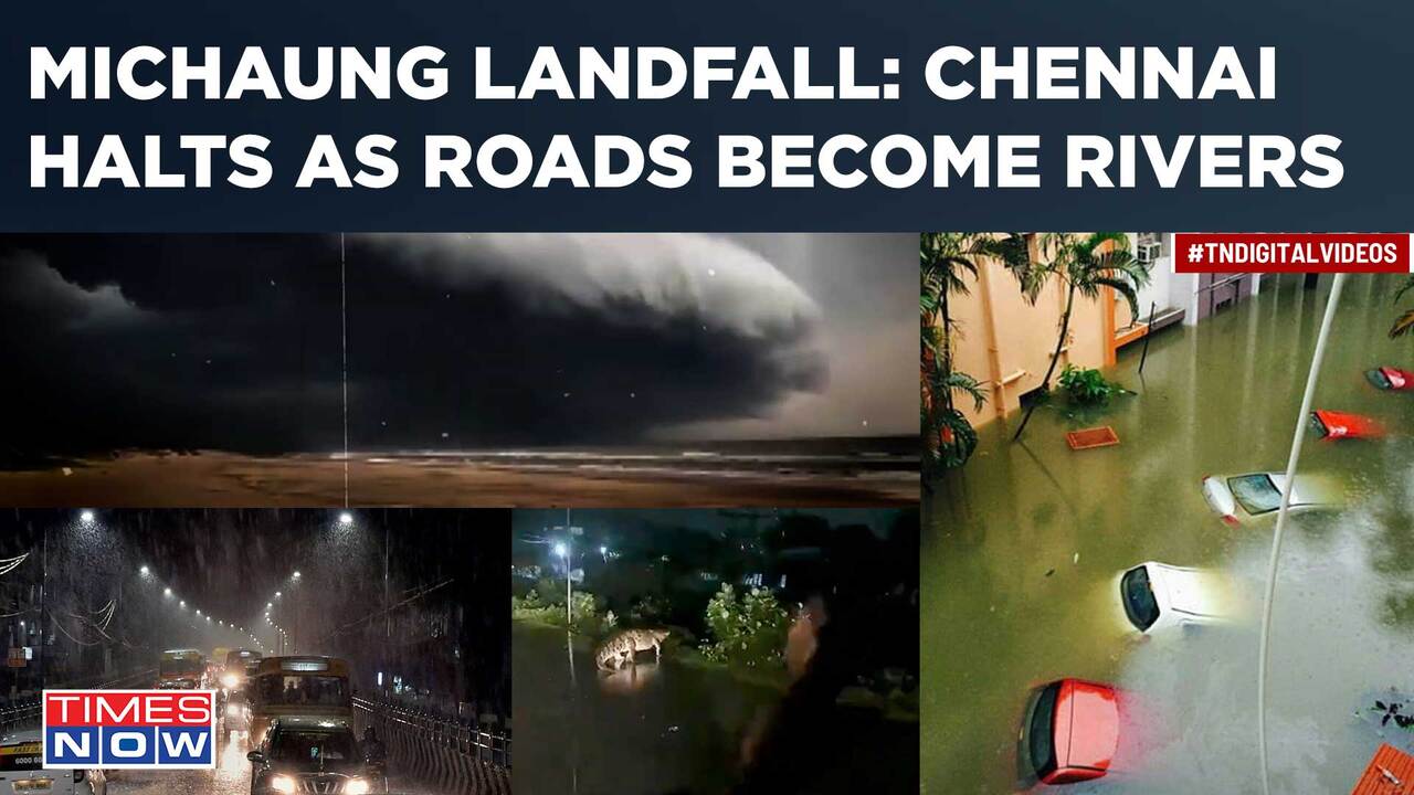 Cyclone Michaung Landfall: Chennai Comes To a Halt| Roads Become Rivers| Record Rains| Videos ...