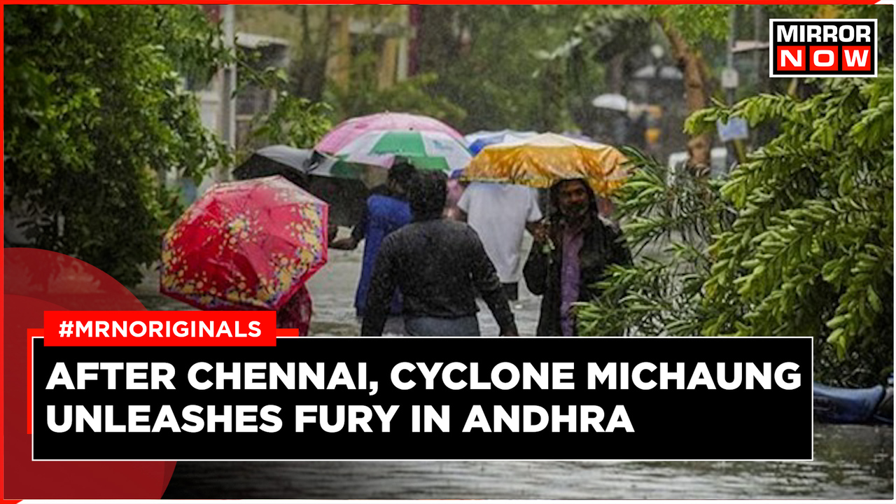 Cyclone Michuang | Cyclone Makes Landfall In Andhra Pradesh | Over ...
