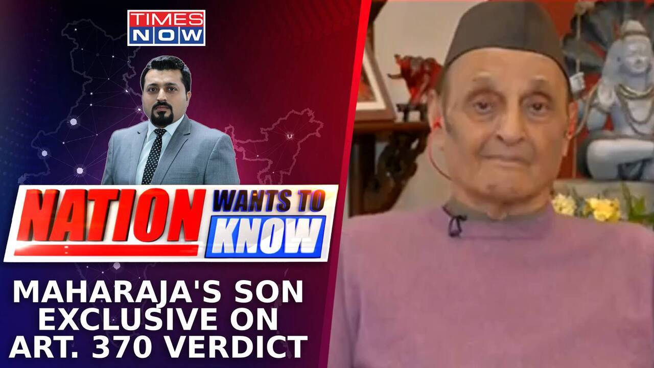 Maharaja Hari Singh's Son Karan Singh Exclusive After SC Backs Art. 370 Scrap | Nation Wants To ...