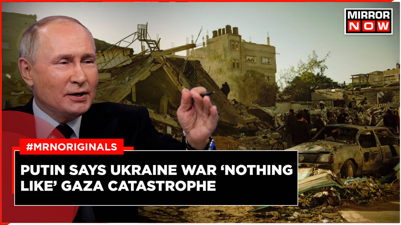 Putin Says Gaza’s ‘Catastrophic’ Situation is Incomparable With Ukraine ...
