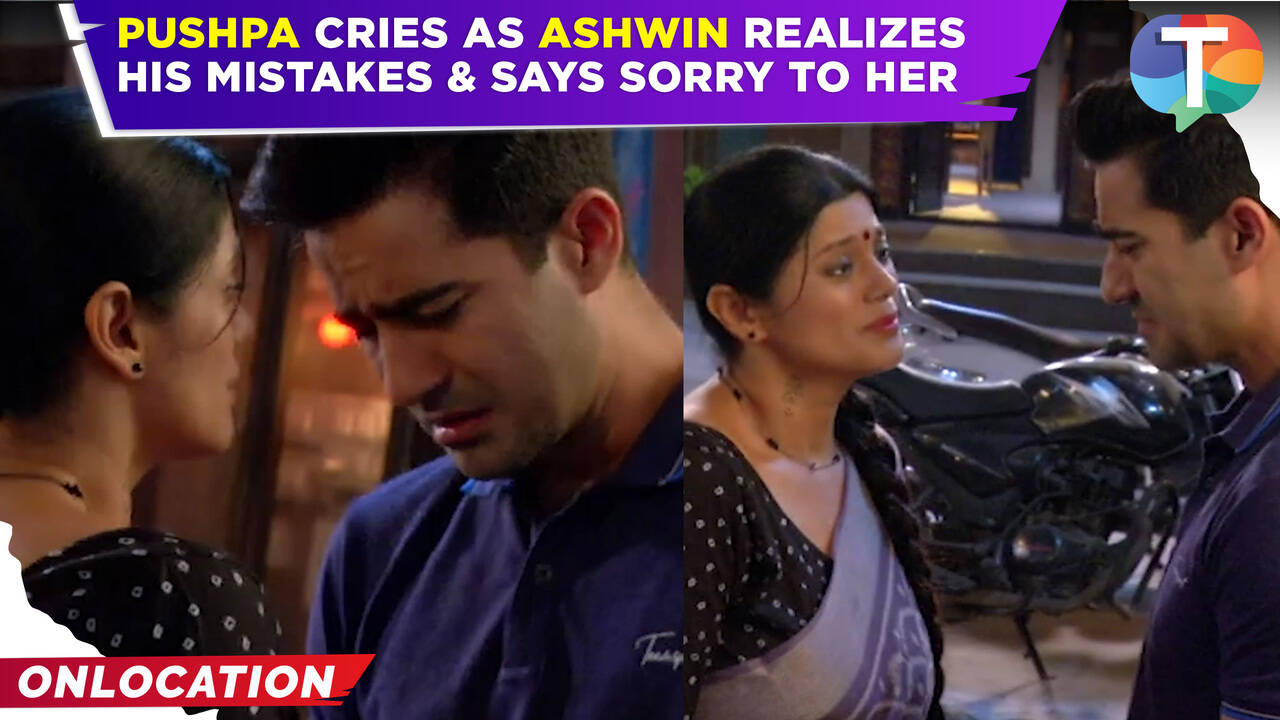 Pushpa Impossible update: Ashwin apologizes to Pushpa & shares an emotional moment, regretting ...