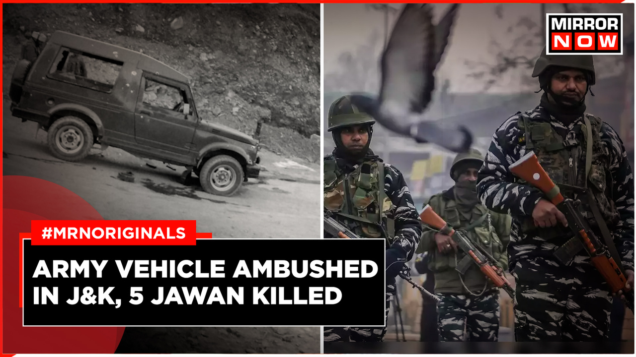 J&K: Terrorist Attack Army Vehicles, Troops Retaliate, 5 Jawan Matryed ...