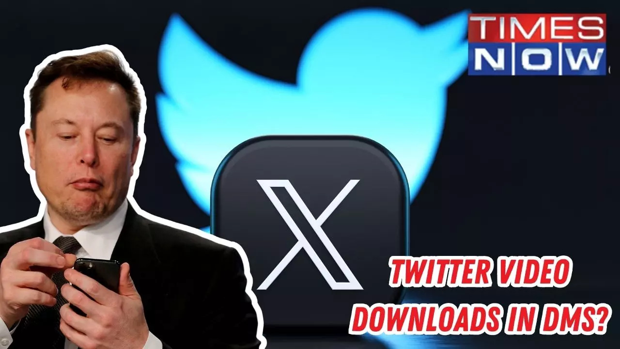 Twitter Upgrade! X Users May Get Video Downloads in DMs Soon! | Times Now