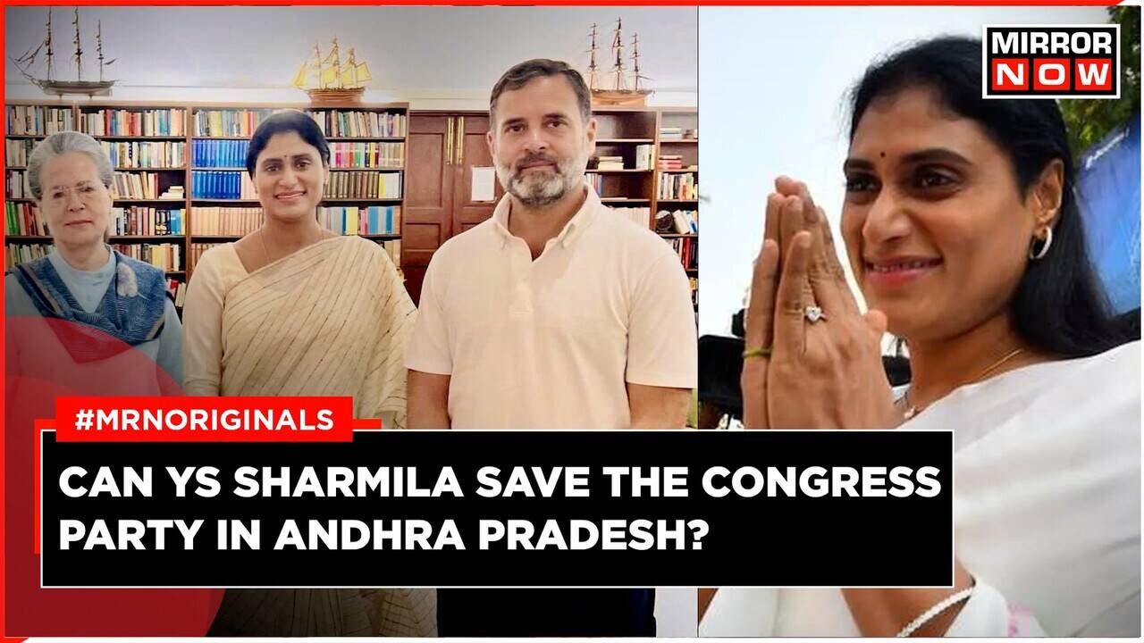 Can YS Sharmila Save The Congress Party In Andhra Pradesh? | Times Now