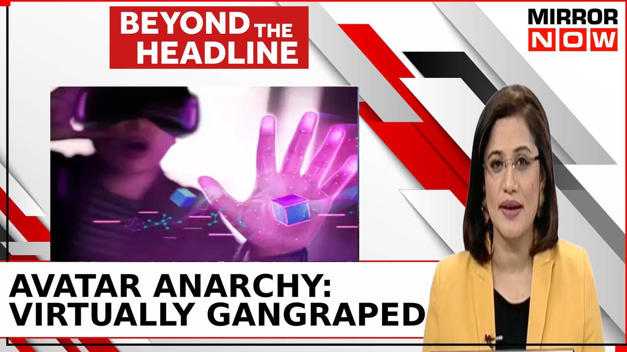 Avatar Anarchy: Virtually Gangraped | Is VR New Haunt For Sex Oppenders ...